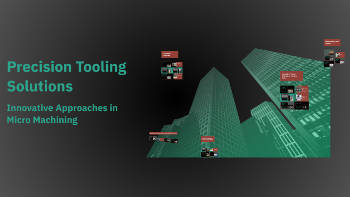 Precision Tooling Solutions by Neha Sharma on Prezi
