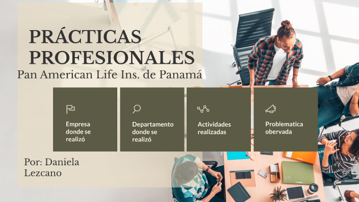 INFORME DE PRACTICAS PROFESIONALES by Daniela Lezcano on Prezi