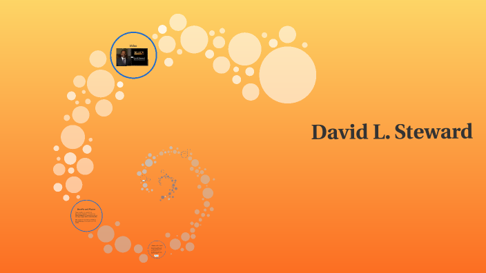 David L. Steward by Evan Doneghy on Prezi