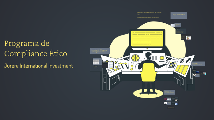 Programa de Cumplimiento Ético by Felipe Araya on Prezi