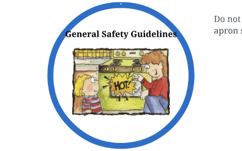 General Safety Guidelines by PARENTING CLASS