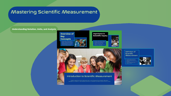 Mastering Scientific Measurement by troy L on Prezi