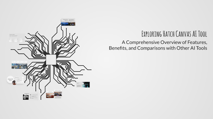 Exploring Hatch Canvas AI Tool by KANAKARAJ J P on Prezi