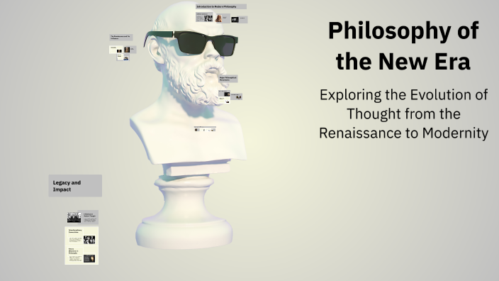 Philosophy of the New Era by смит смит on Prezi