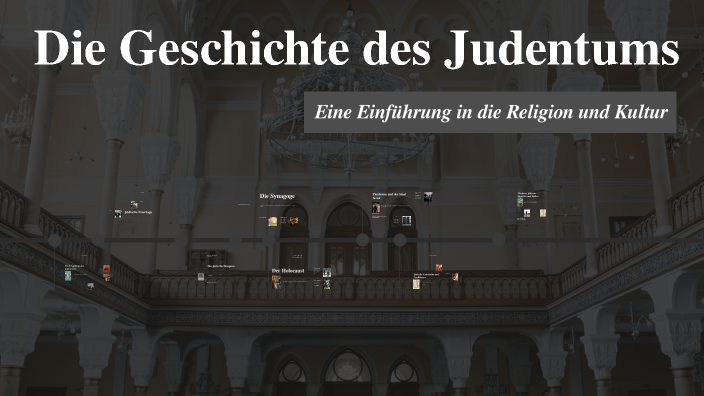 Die Geschichte des Judentums by Samuel Gantner on Prezi