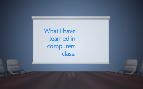 What I have learned in computer class. by Teh Bruh on Prezi