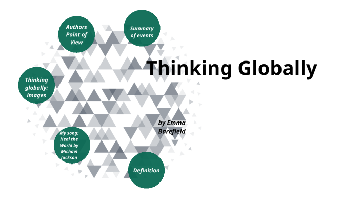 emmas global thinking project by emma barefield on Prezi