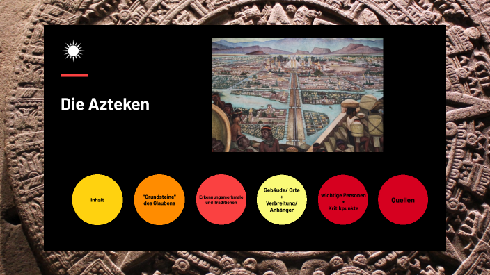Azteken - Religion by Julien Prüßmann on Prezi