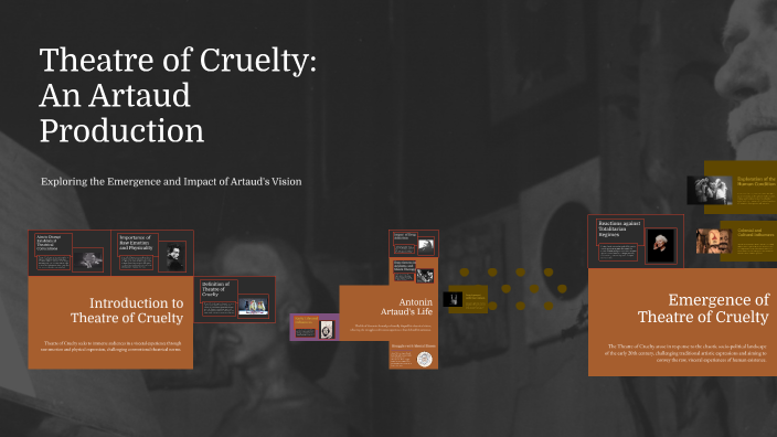Theatre of Cruelty: An Artaud Production by Liam Cann on Prezi
