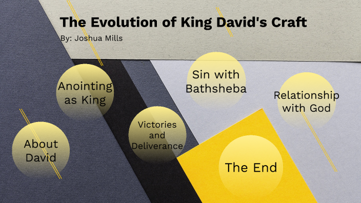 The Evolution of King David's Craft by Joshua Mills on Prezi
