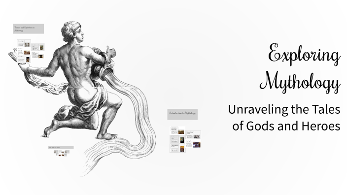 Exploring Mythology by Chloé Ouellette on Prezi