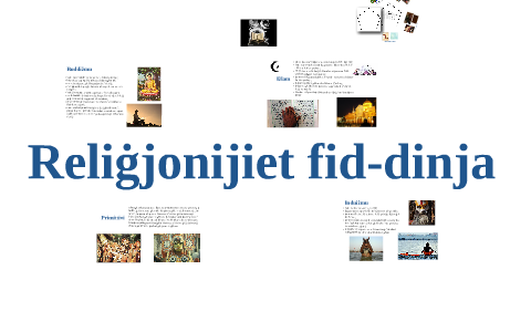 Religjonijiet by Wayne Azzopardi on Prezi