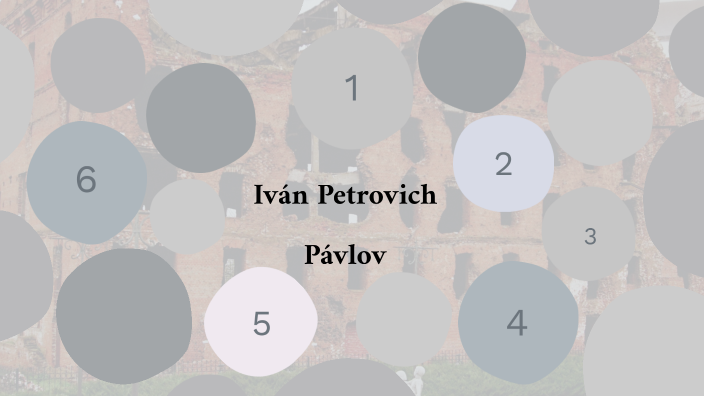 Iván Pavlov by kevin hernandez on Prezi