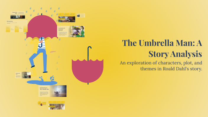 The Umbrella Man: A Story Analysis by אביבית אילוז on Prezi