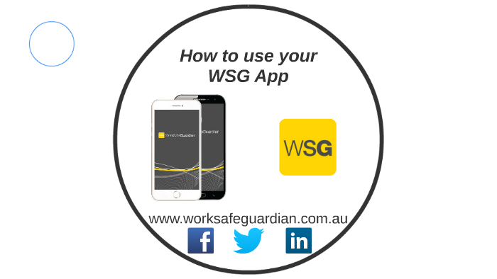 How to use your WSG App by Greg Lindner on Prezi