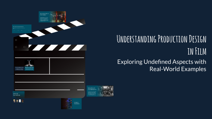 Understanding Production Design in Film by Oshan Piumantha on Prezi