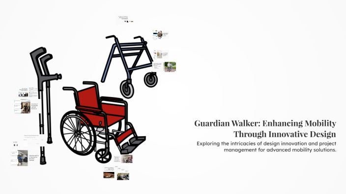 Guardian Walker: Enhancing Mobility Through Innovative Design by Thana ...