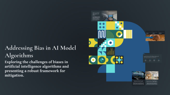 Addressing Bias in AI Model Algorithms by Rohan Karadigudd on Prezi