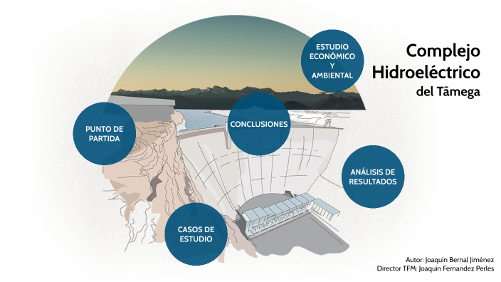 TFM Complejo Hidroeléctrico del Támega by joaquin bernal on Prezi