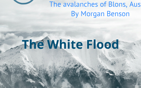 Blons Avalanche by Morgan Benson on Prezi