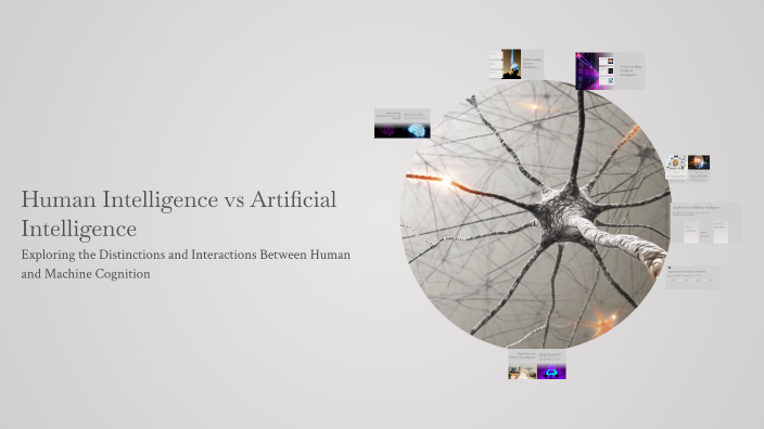 Human Intelligence vs Artificial Intelligence by Aditya Murthi on Prezi