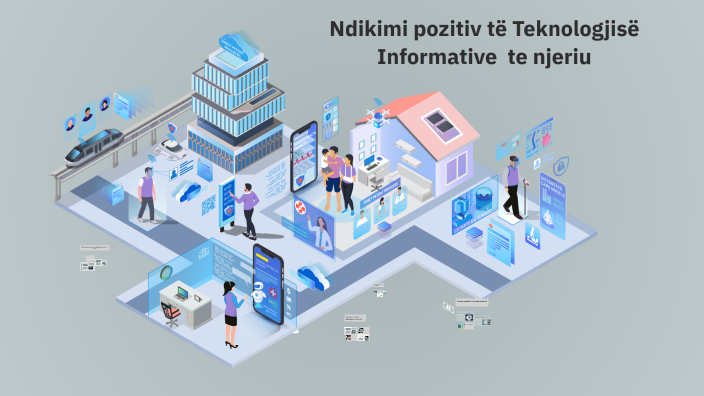 19. Ndikimi pozitiv i teknologjise Informative te njeriu by Fakete ...