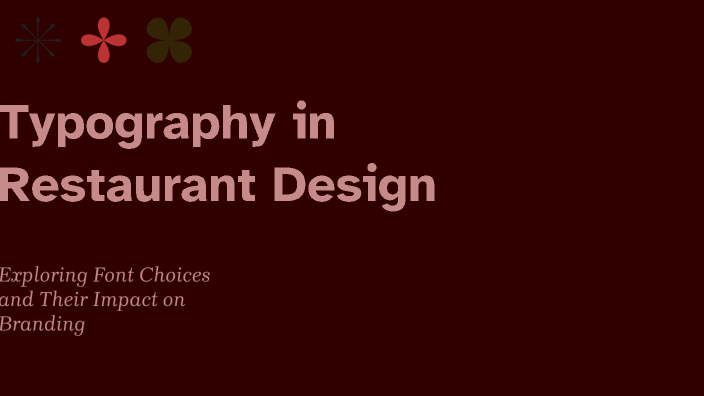 Typography in Restaurant Design by Fatma Alabbar on Prezi