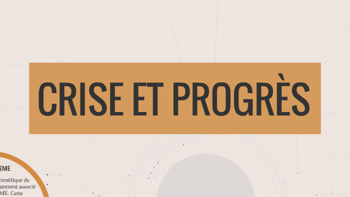 CRISE ET PROGRÈS TECHNIQUE by Alex DEPRAT on Prezi