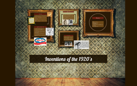 Inventions of the 1920's by eric rodriguez on Prezi