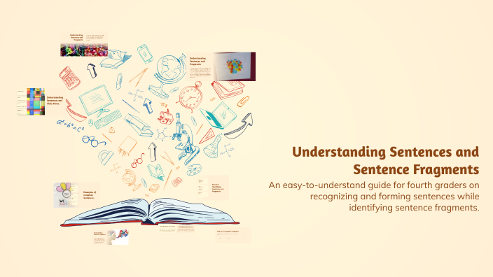 Understanding Sentences and Sentence Fragments by TimeToLearn ...