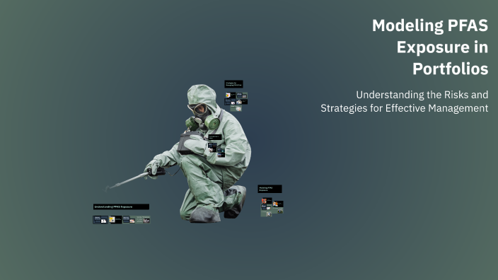 Modeling PFAS Exposure in Portfolios by Piergiorgio Guacci on Prezi