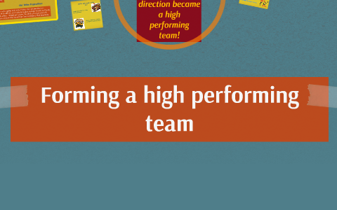 Forming a high performing team by Demetra Sullivan on Prezi