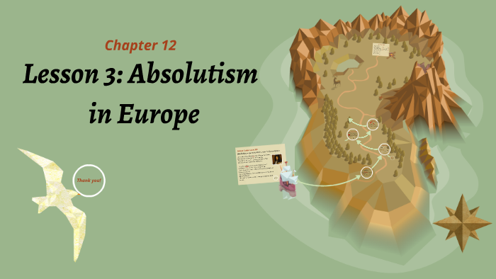 Lesson 3: Absolutism in Europe by Valeria Salazar on Prezi