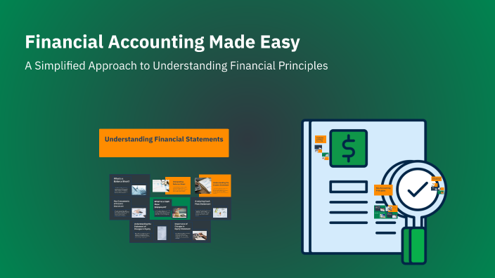 Financial Accounting Made Easy by Adiy Raj on Prezi