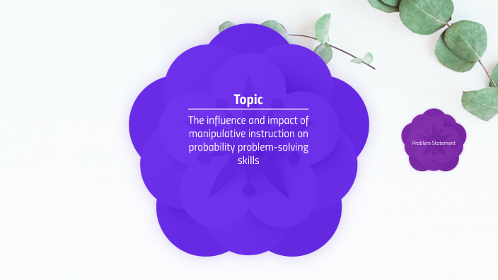 Manipulatives in Probability Problem-Solving by Erin Dorney on Prezi