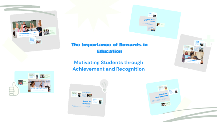 The Importance of Rewards in Education by Luixxa on Prezi