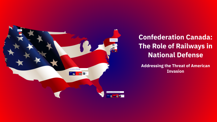 Confederation Canada: The Role of Railways in National Defense by ...