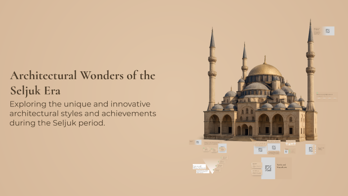 Architectural Wonders of the Seljuk Era by Firdevs Yılmazer on Prezi