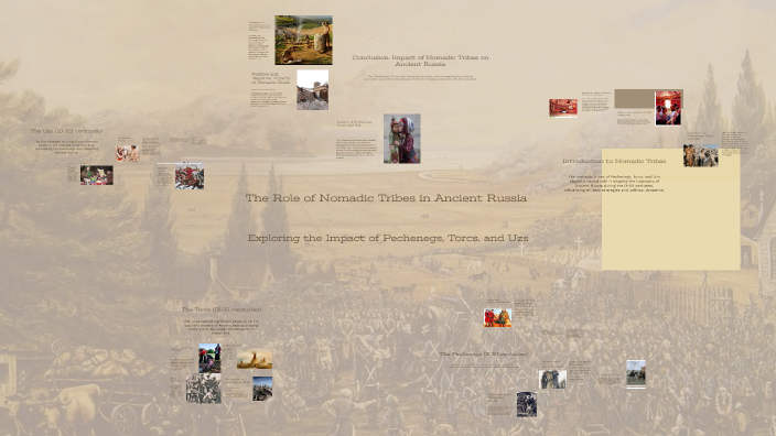 The Role of Nomadic Tribes in Ancient Russia by Michail Borisov on Prezi