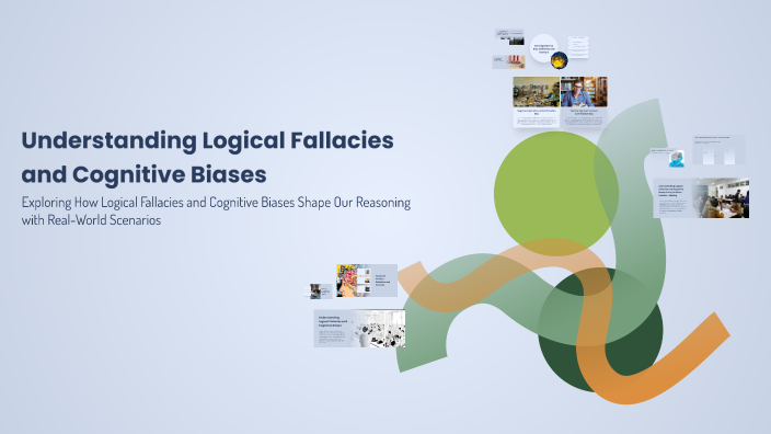 Understanding Logical Fallacies and Cognitive Biases by Luar Pañada on ...