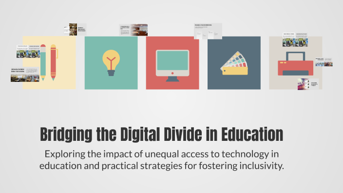 Bridging the Digital Divide in Education by MELISSA ARGUELLO on Prezi