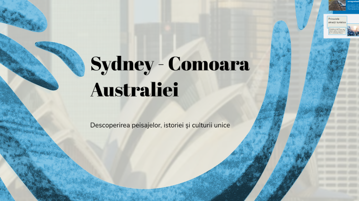 Sydney - Comoara Australiei by Mara Nita on Prezi