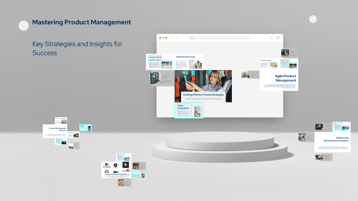 Mastering Product Management by Juan S on Prezi