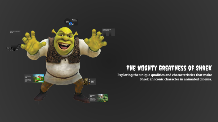 The Mighty Greatness of Shrek by Thomas Jackson on Prezi