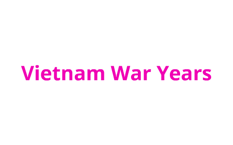 Vietnam War by Hunter Flammond on Prezi