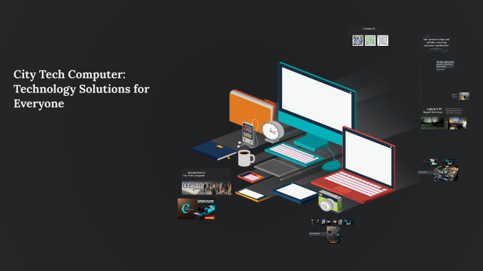 City Tech Computer: Technology Solutions for Everyone by daro nil on Prezi