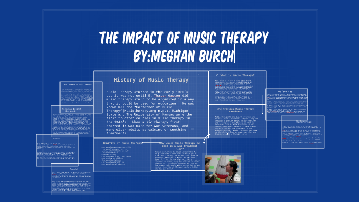 The Impact of Music Therapy by Meghan Burch on Prezi