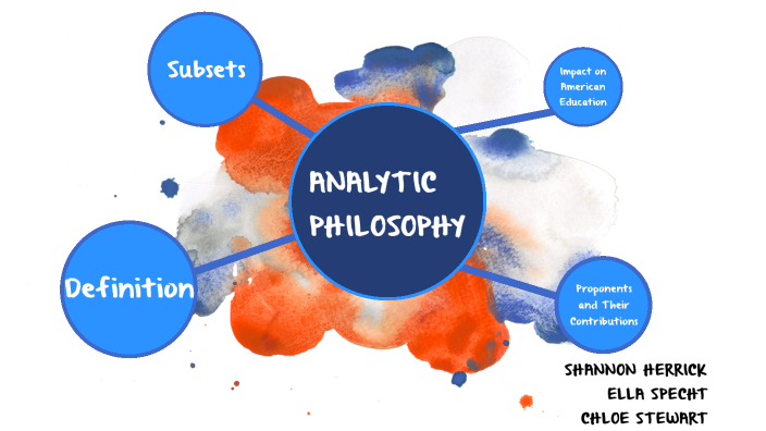 Analytic Philosophy by Chloe Stewart on Prezi