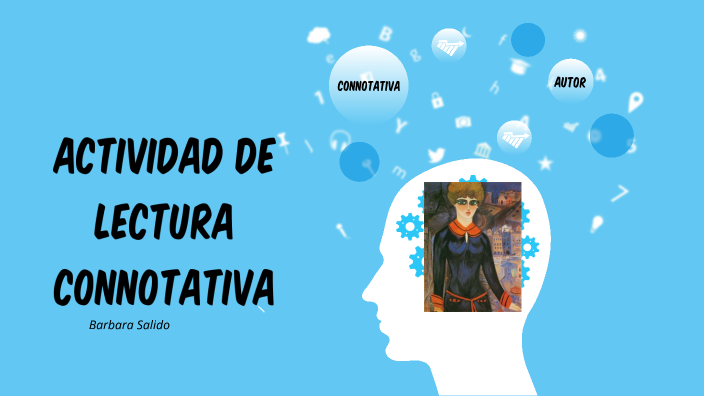 Actividad de lectura connotativa by Bárbara Salido Obregón on Prezi