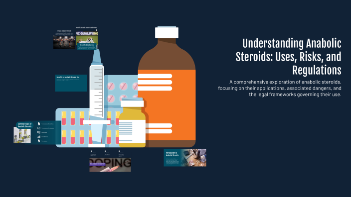 Understanding Anabolic Steroids: Uses, Risks, and Regulations by ...